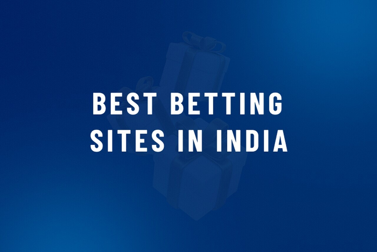 Best Betting Sites in India 2026 – Expert Rankings, Comparisons ...