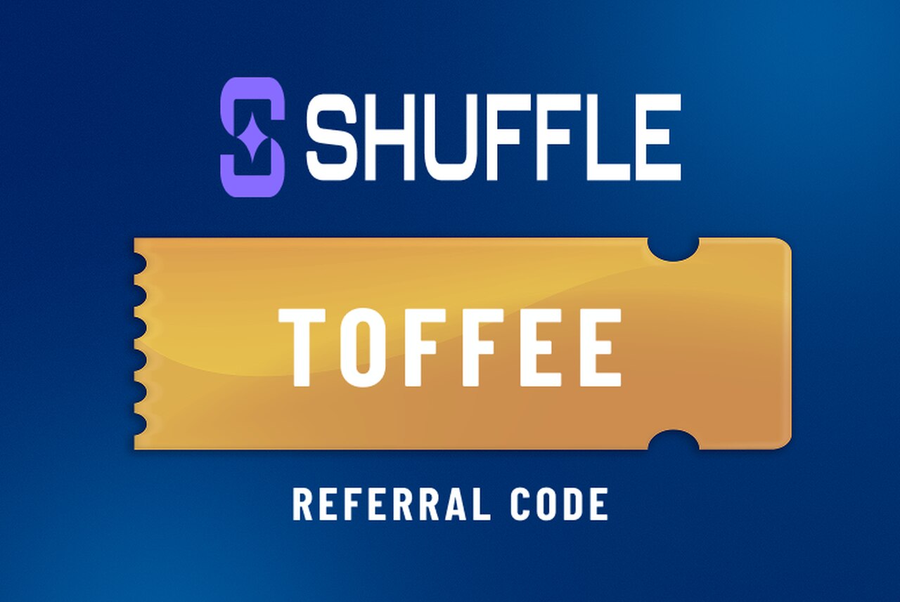 Shuffle Referral Code: Use TOFFEE for 100% Bonus up to $1000 - June ...